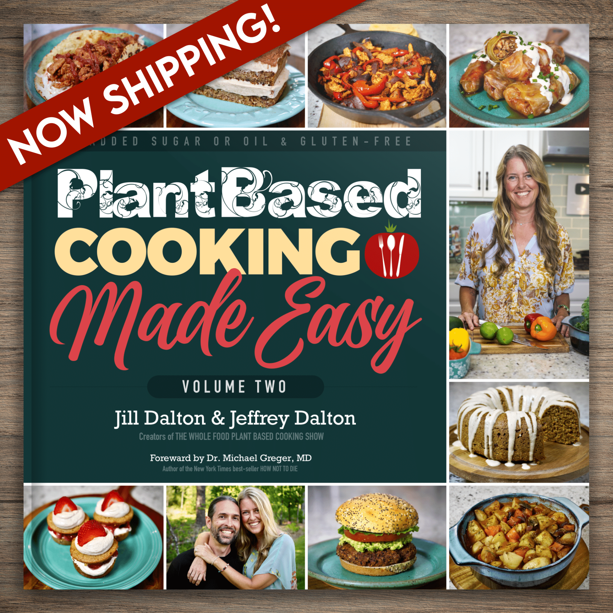 Our Cookbook is Now Available! - The Whole Food Plant Based Cooking Show